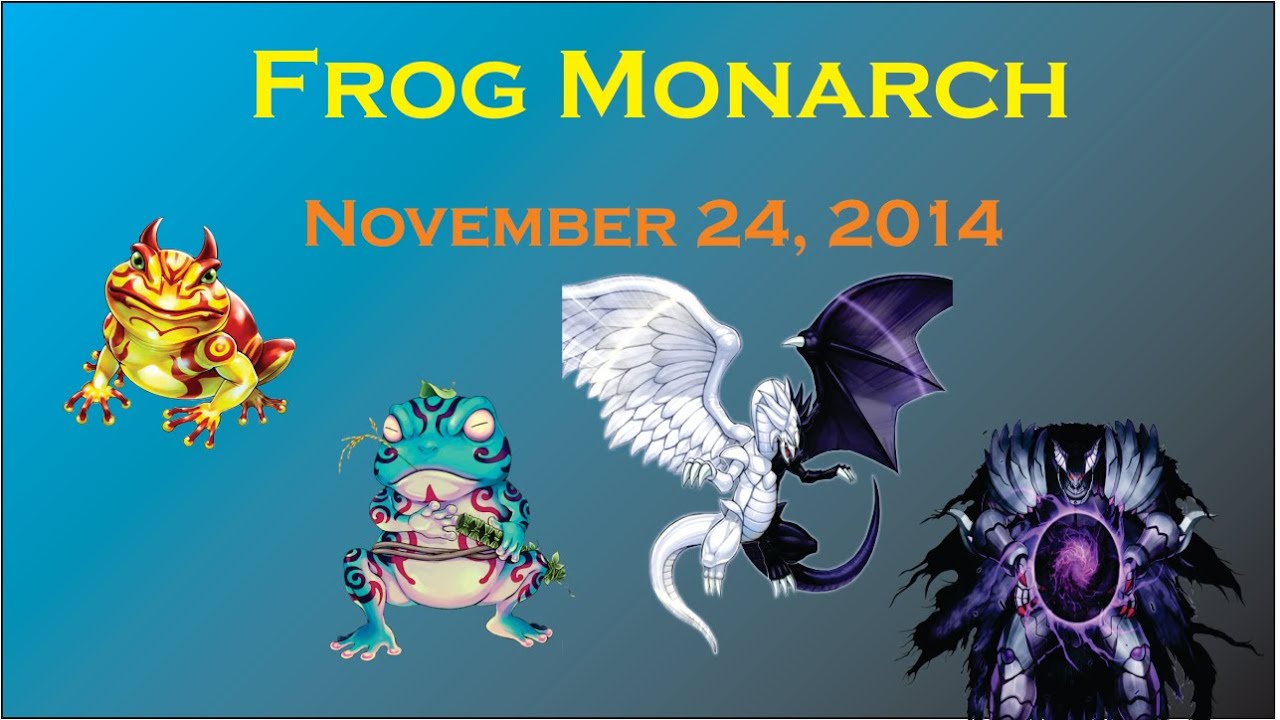 Yu-Gi-Oh! Frog Monarch Deck Profile (November 2014) + Gameplay! - YouTube