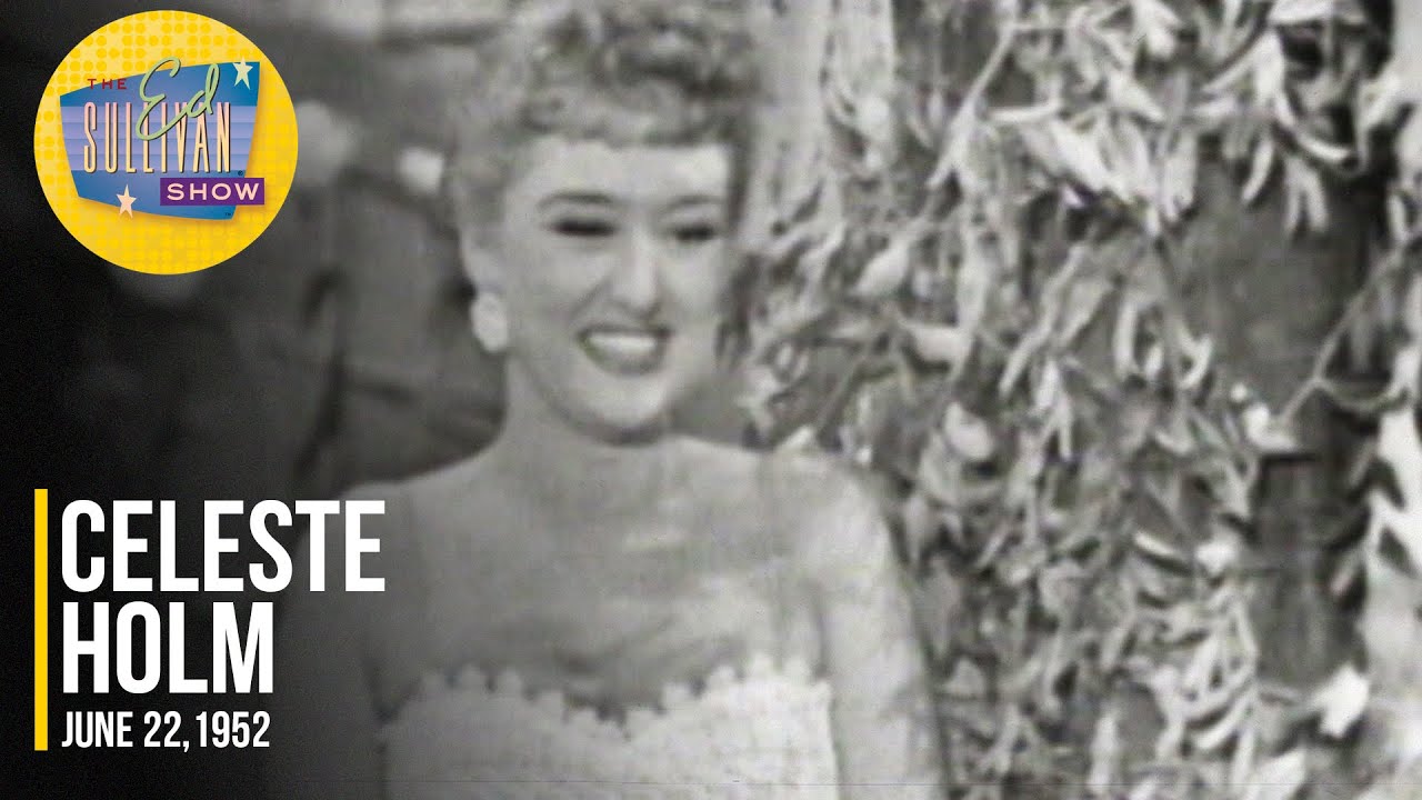Celeste Holm "June Is Bustin' Out All Over" on The Ed Sullivan Show - YouTube