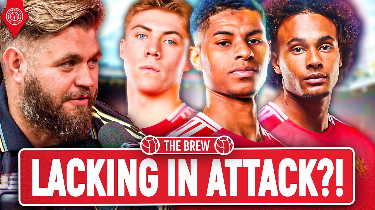 Do Man United Have A PROBLEM In Attack?! | The Brew - YouTube