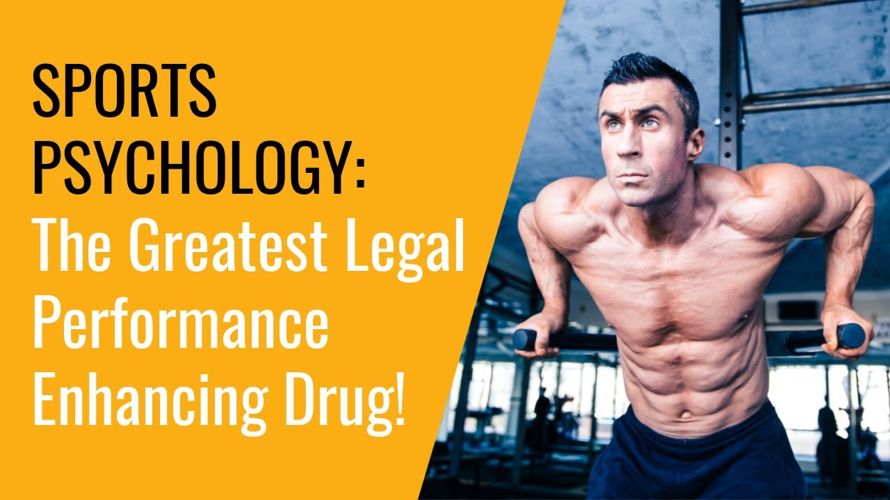 Sports Psychology: The greatest legal performance enhancing drug. - YouTube