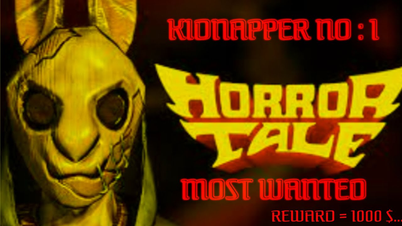 Horror Tale 1 : The Scary Kidnapper Gameplay - YouTube