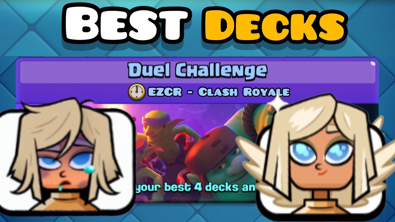Best Duel Challenge Decks in Clash Royale - YouTube