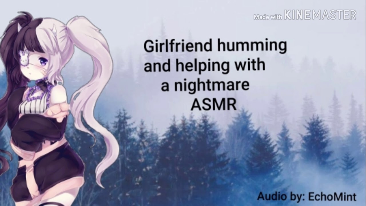 Girlfriend humming and nightmare help | ASMR - YouTube