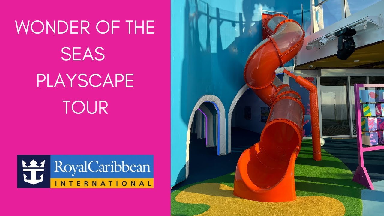TOUR - Playscape Kid's Gym on Wonder Of The Seas 2022 #wonderoftheseas ...