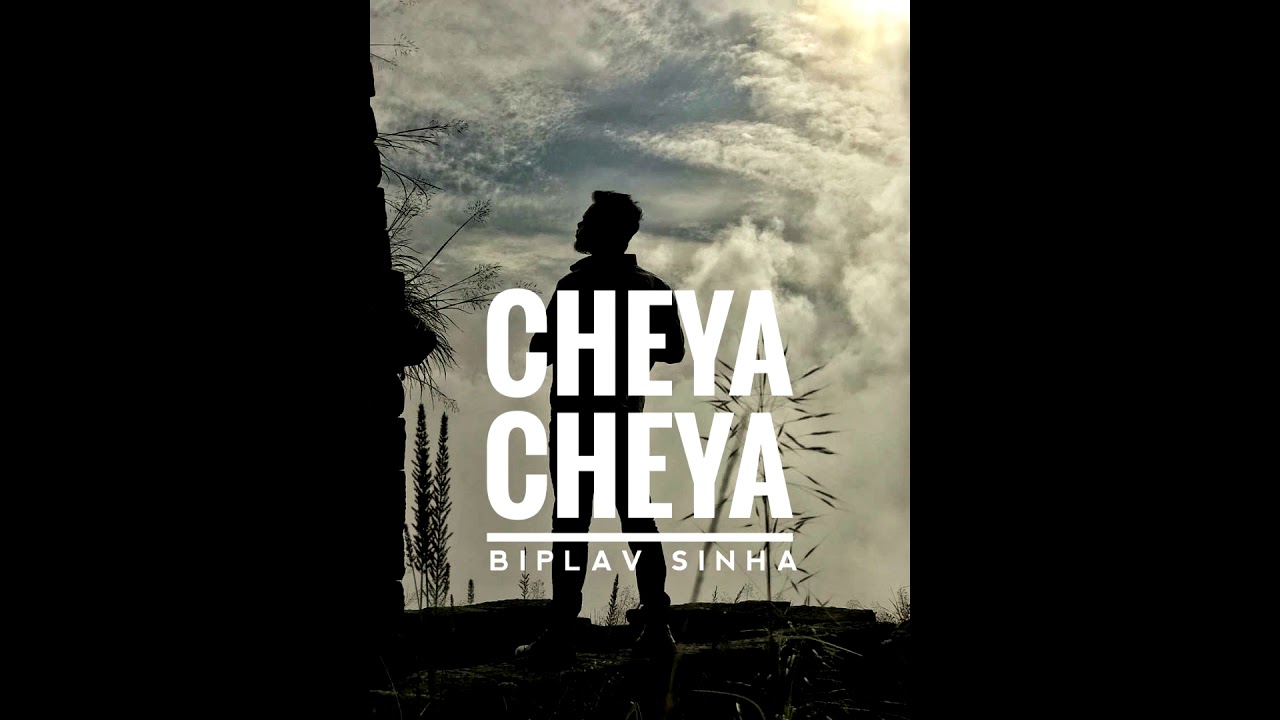 Cheya Cheya | Official Audio | Biplav Sinha - YouTube