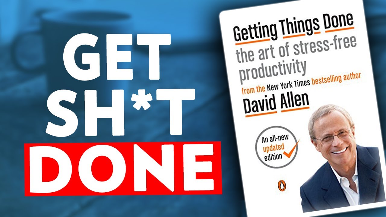 Insights from David Allen's Getting Things Done - YouTube