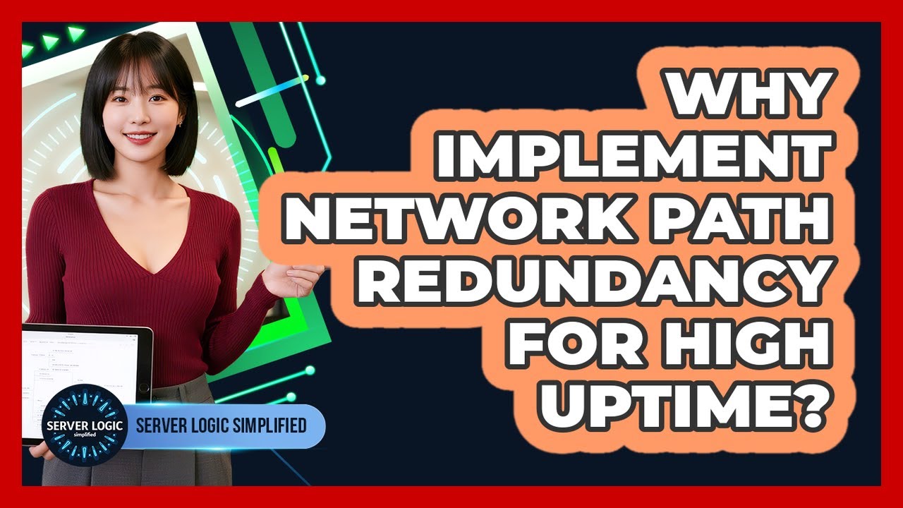 Why Implement Network Path Redundancy For High Uptime? - YouTube