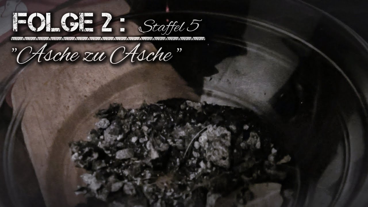 S05|F02 : "Asche zu Asche" - YouTube