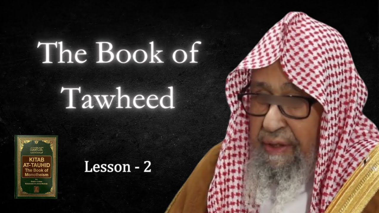 Kitab At-Tawheed | "Introduction to the Book" | Shaykh Salih Al-Fawzan ...