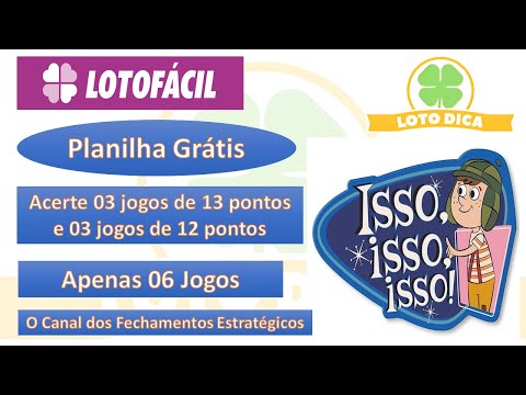 Lotofácil Planilha Grátis Fechamento 18 dezenas acertando 13 Pontos