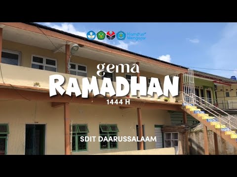 GEMA RAMADHAN 1444 H | SDIT DAARUSSALAAM - YouTube
