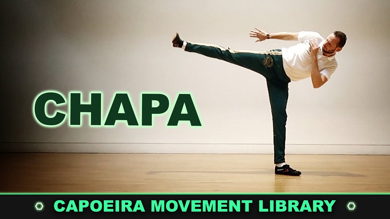 Chapa | CAPOEIRA MOVEMENT LIBRARY - YouTube