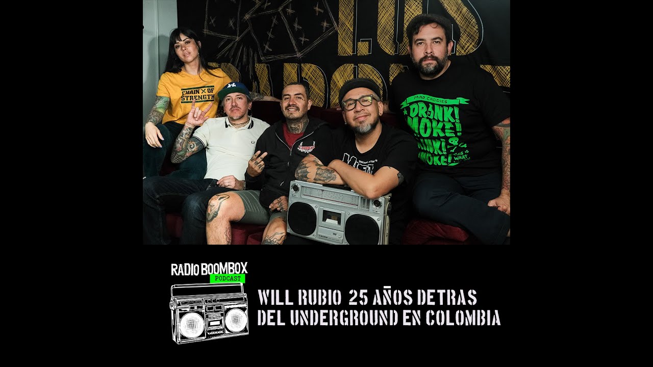 Will Rubio: 25 años detrás del underground en Colombia. - YouTube