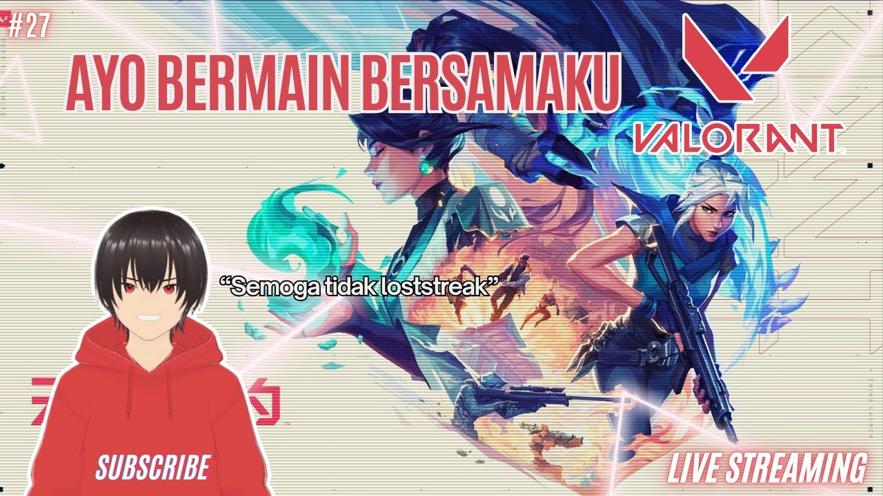 Ayo Bermain VALORANT Bersamaku #27 - YouTube