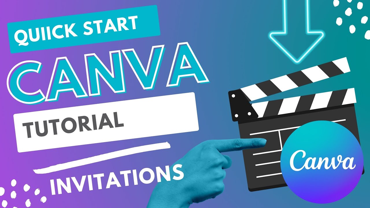 Quick Start Tutorial for making Invitations with Canva - YouTube