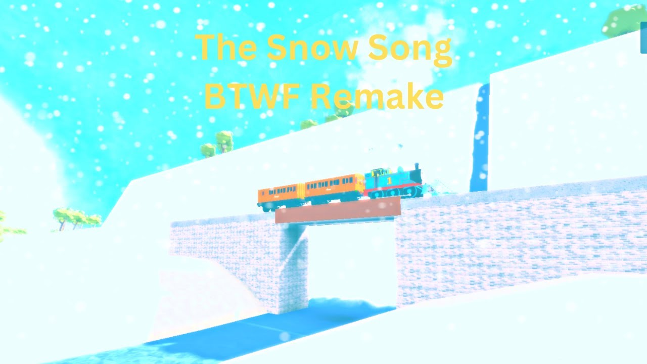 The Snow Song - BTWF Remake. - YouTube