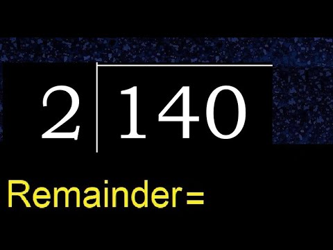 Divide 140 by 2 , remainder . Division with 1 Digit Divisors . How to ...