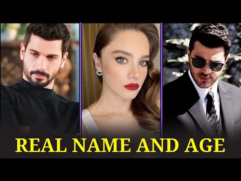 Real Name and Age of all Hudutsuz Sevda (boundless Love) casts/Actors ...