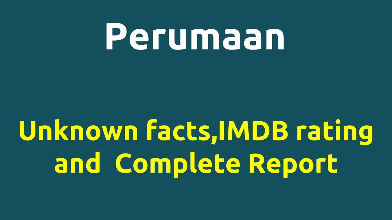 Perumaan |2012 movie |IMDB Rating |Review | Complete report | Story ...