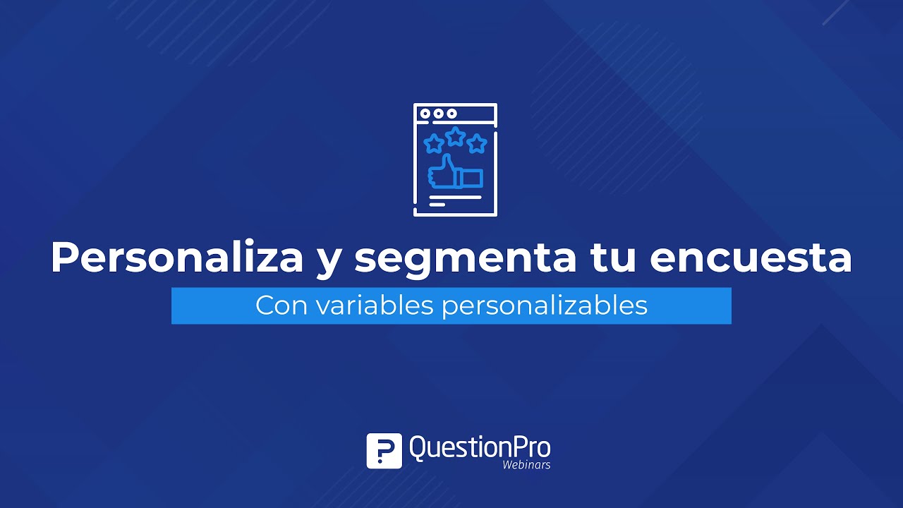Personaliza y segmenta tu encuesta con variables personalizables | QuestionPro - YouTube