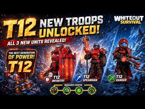 T12 GELDİ! 3 Yeni Birliğin Hepsini Açtık! - Whiteout Survival