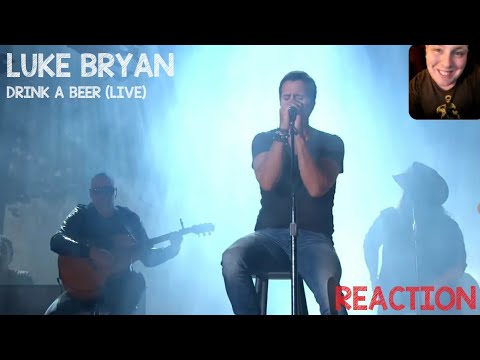 Luke Bryan - "Drink a Beer" (Live) REACTION! | HIS FINEST MOMENT - YouTube