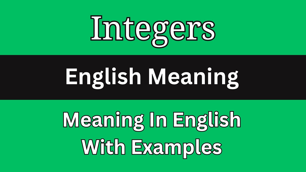 Integers meaning/What is meaning of Integers - YouTube