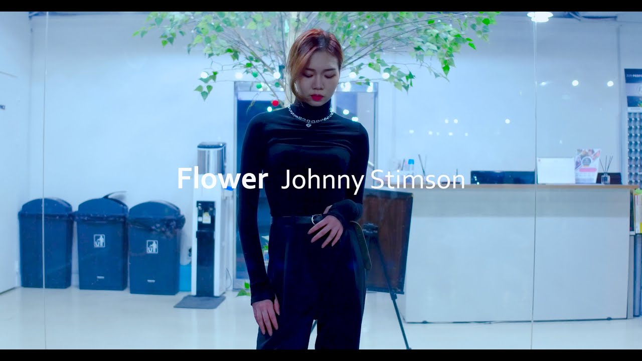 Johnny Stimson - Flower (Choreography_ELLA) - YouTube
