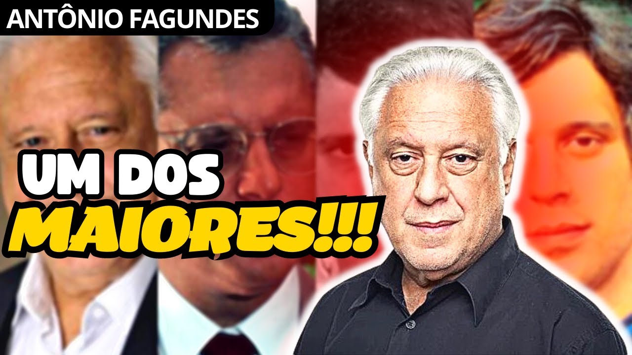 ANTÔNIO FAGUNDES | LEGADO E RECONHECIMENTO! A HISTORIA DE UM DOS ...