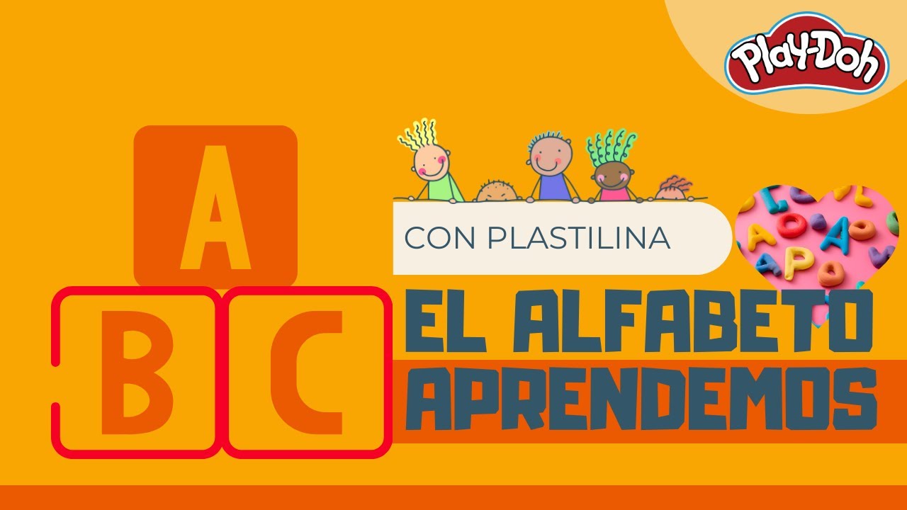 APRENDEMOS LAS LETRAS CON PLASTILINA - YouTube