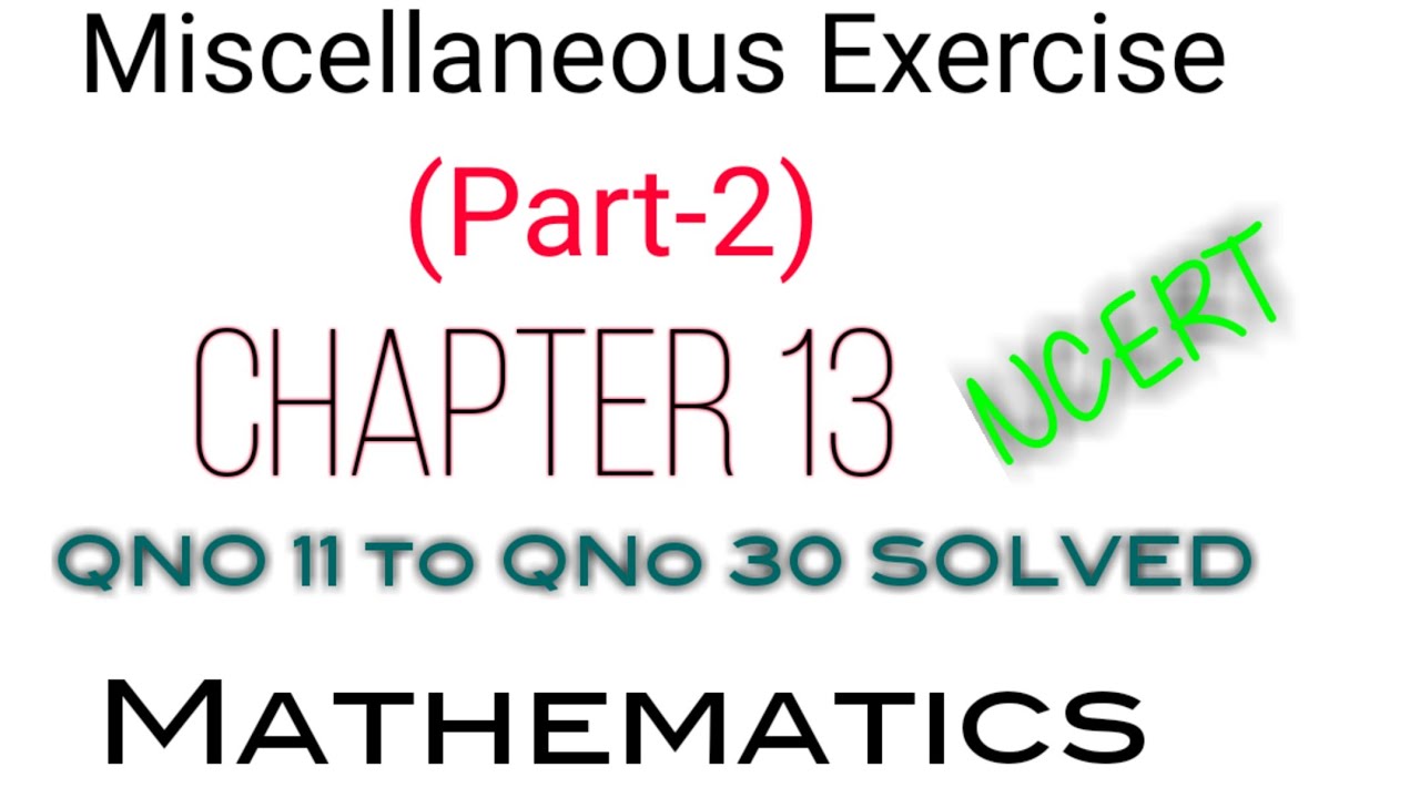 miscellaneous-exercise-of-chapter-13-maths-class-11-ncert-part-2-youtube