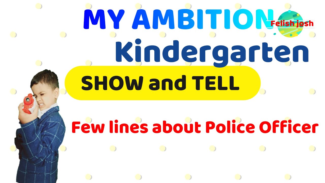 Police Officer | Show and Tell | Kindergarten | Police Officer | My ...