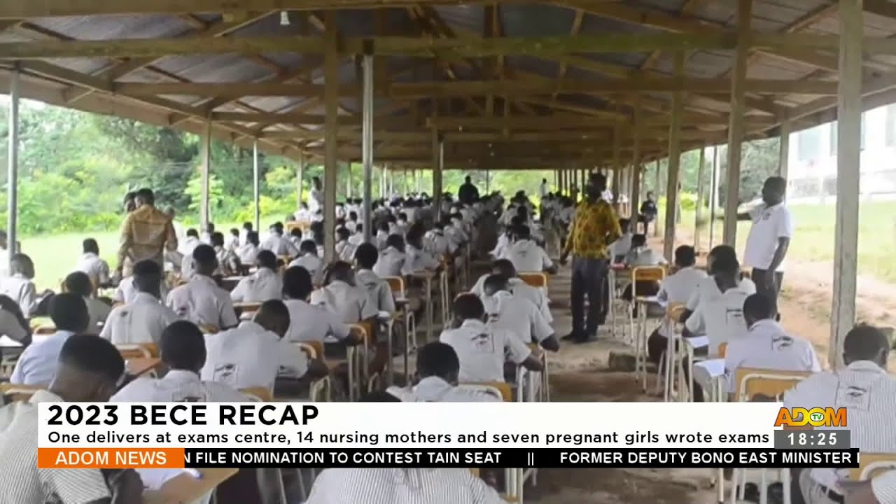 2023 BECE: 1 delivers at exams center, 14 nursing mothers and 7 ...