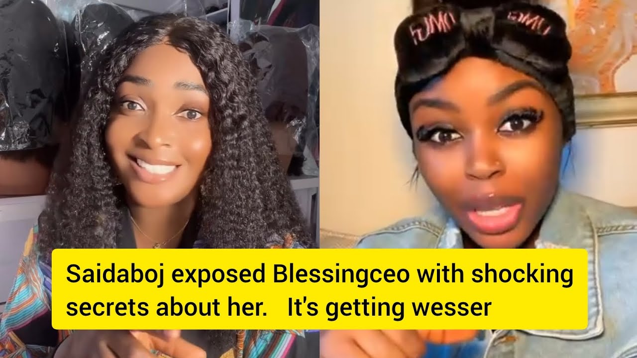 Saidaboj exposed Blessingceo spilled all her secrets #trending #youtube ...