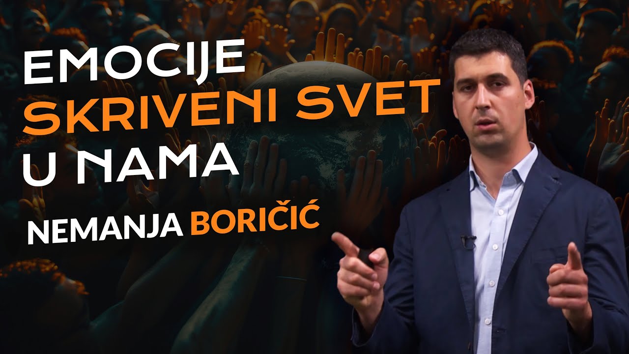 1. Emocije - skriveni svet u nama - Nemanja Boričić - YouTube