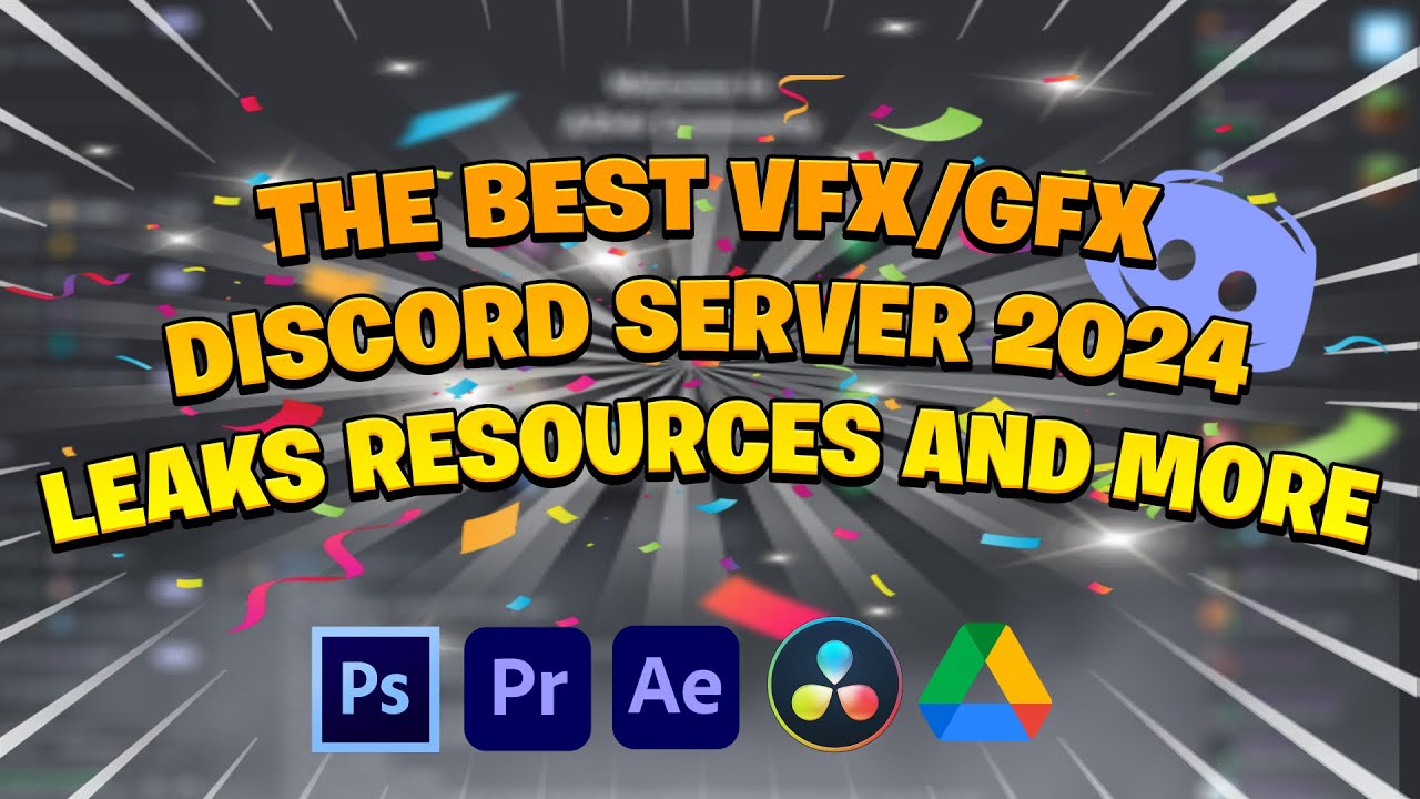 BEST VFX/GFX DISCORD SERVER *2024* - EDITING LEAKS RESOURCES AND MORE ...