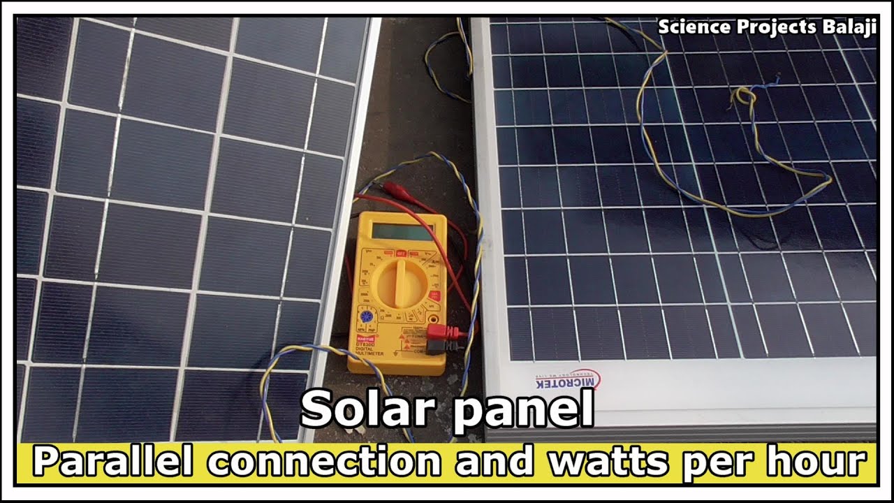 Solar panel parallel connection, solar panel watts per hour - YouTube