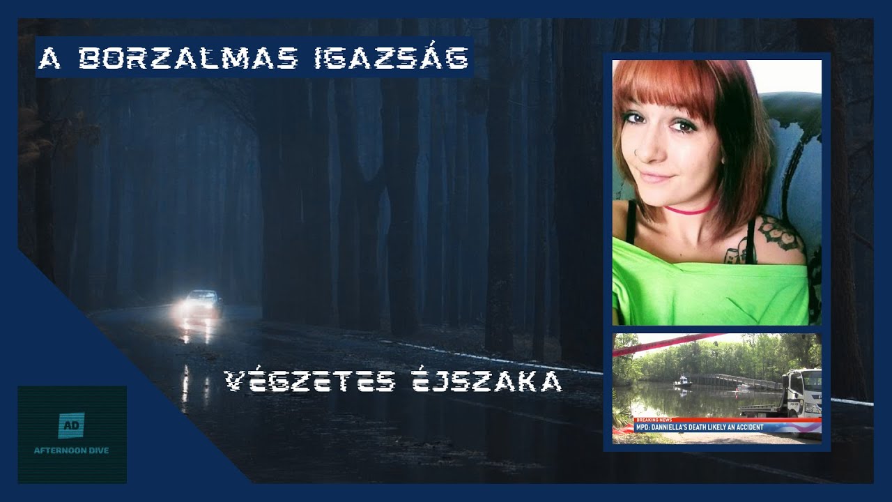 Danniella Vian Eltűnése és Tragikus Gyilkossága - YouTube