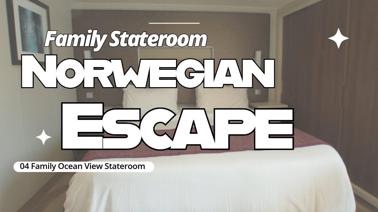 Category 04 Family Ocean View Norwegian Escape - YouTube