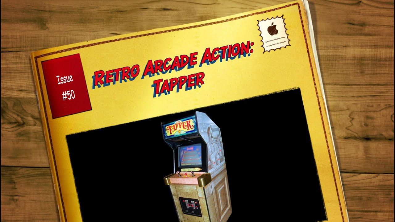 Issue #50 Retro Arcade Action: Tapper #1980 #Gaming #Arcade - YouTube