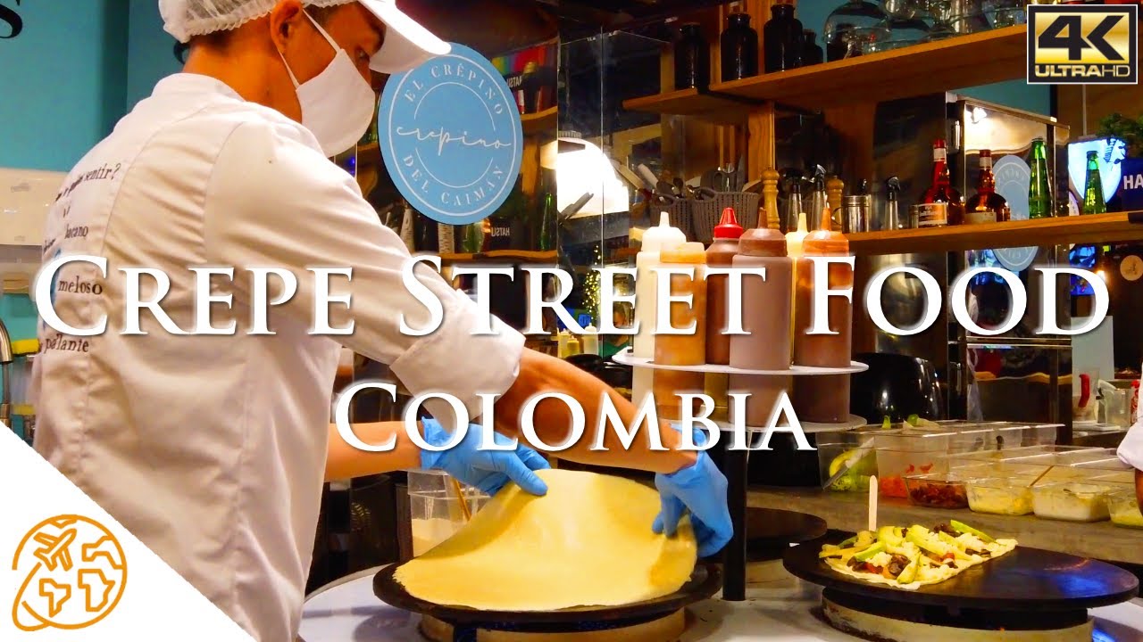 Crepes Street Food Colombia Crepe - YouTube