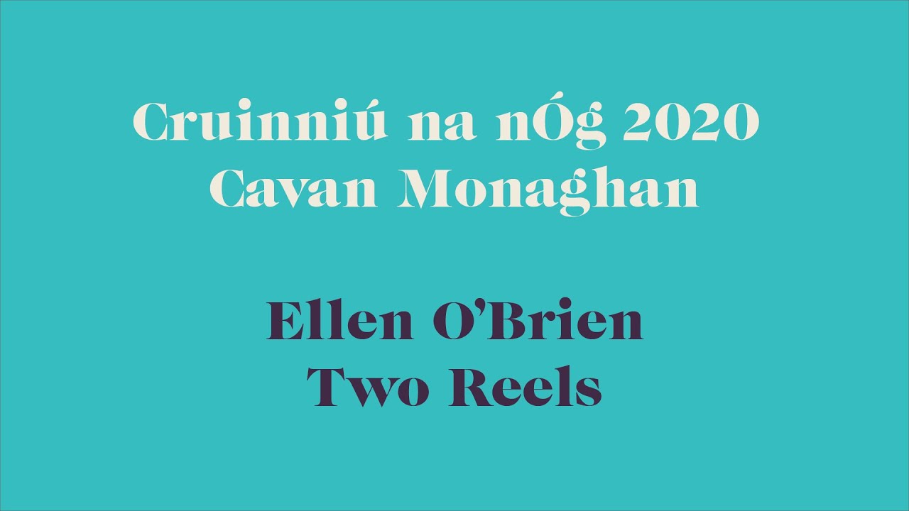 Ellen O Brien - Two Reels - YouTube