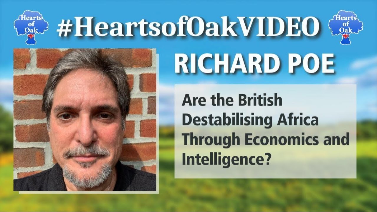 Richard Poe - Are the British Destabilising Africa Through Economics and Intelligence? - YouTube