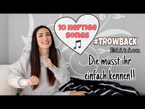 10 Heftige Songs! #3 😍 Throwback Edition 👈🏻 Die müsst ihr einfach kennen!