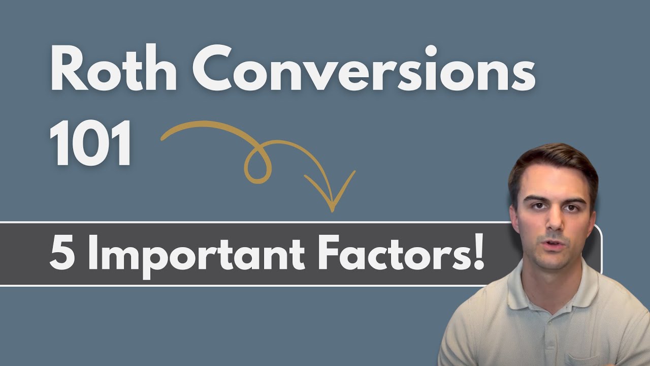 Roth Conversions Explained: What You Need to Know - YouTube
