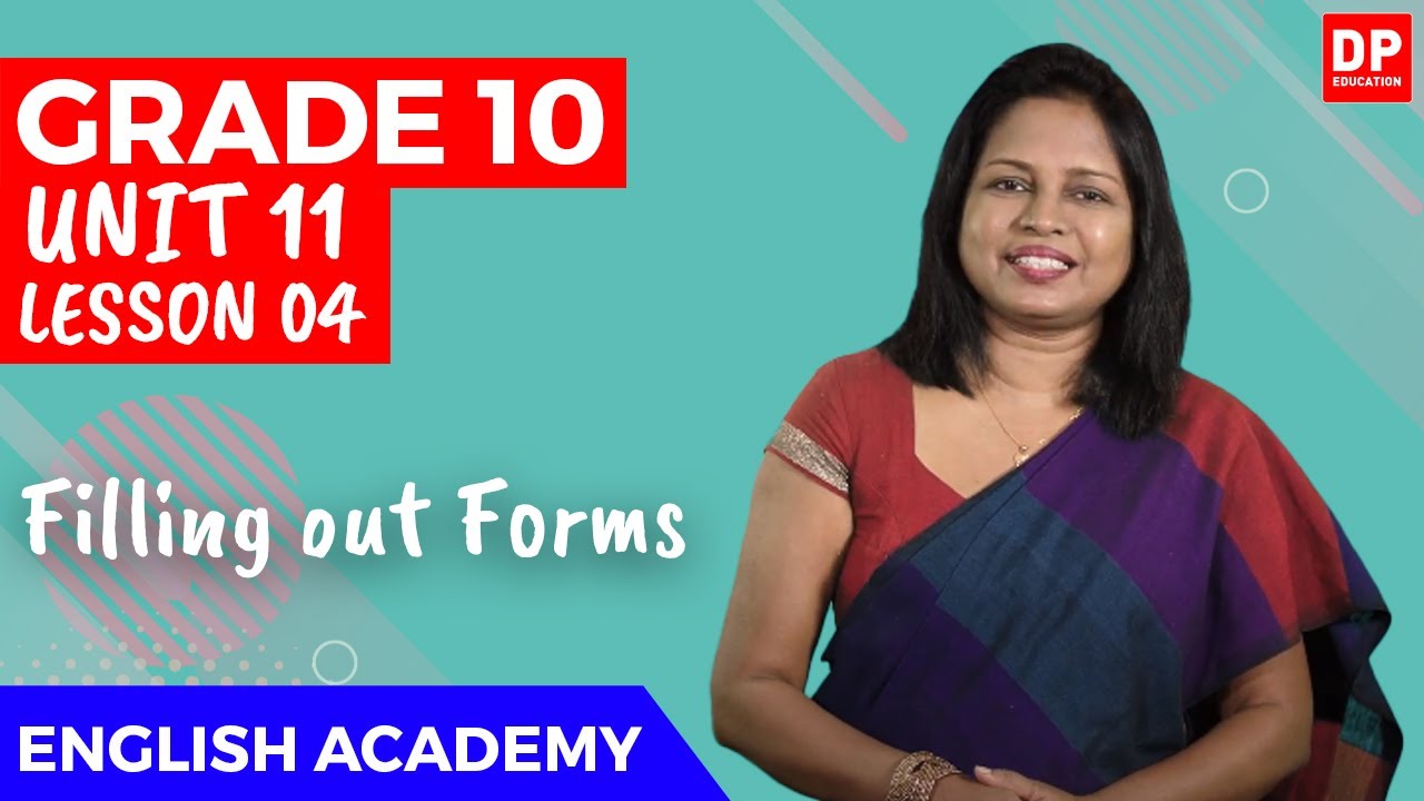 Unit 11. Lesson 4 | Filling out Forms - O/L English | Grade 10 - YouTube