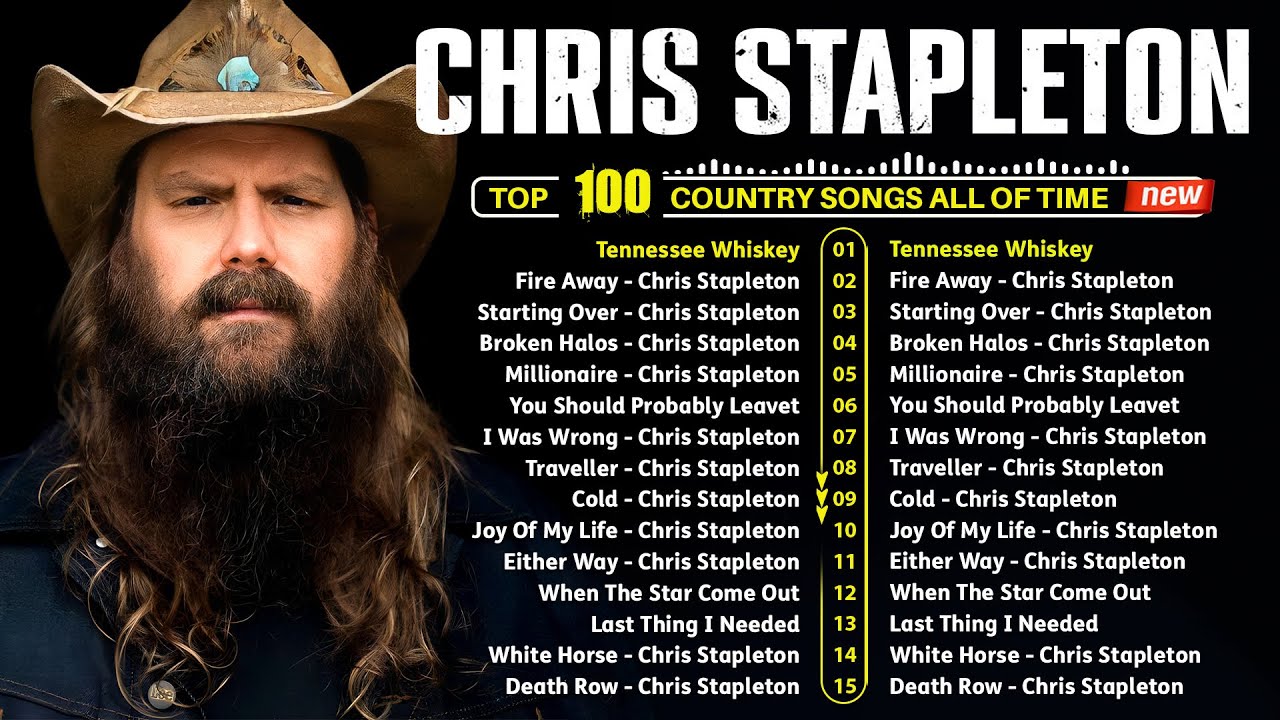 Chris Stapleton’s Greatest Hits - The Ultimate Collection of His Best ...