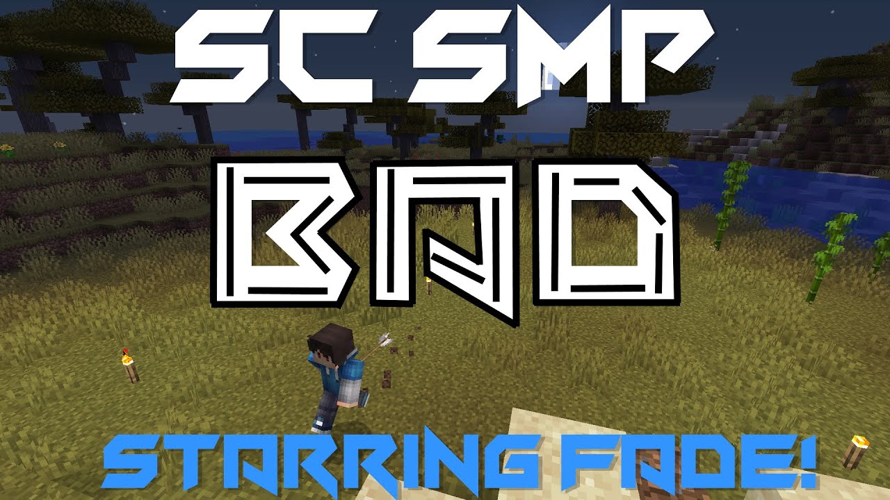 SC SMP BAD (Starring Fade) - YouTube