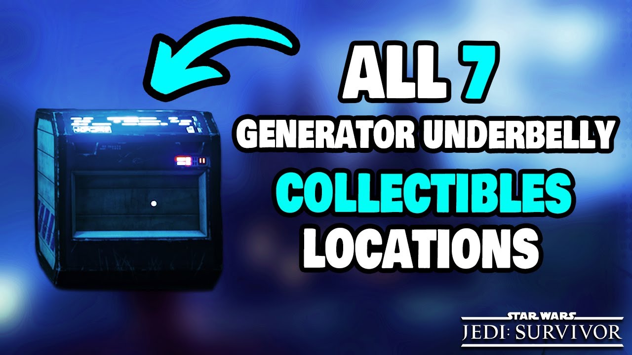 ALL 7 Generator Underbelly Collectibles Locations in Star Wars Jedi ...
