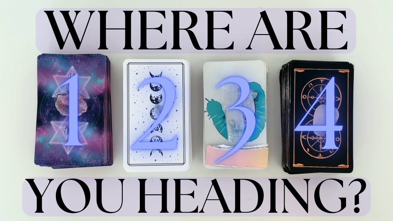 WHERE ARE YOU HEADING? + ADVICE *TIMELESS* (Pick A Card) Tarot Reading ...